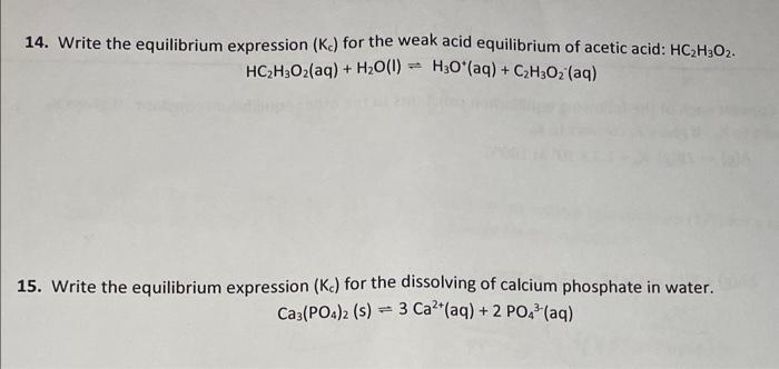 Solved 14. Write the equilibrium expression (Kc) for the | Chegg.com