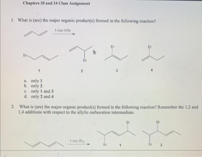 Solved Chapters 20 and 24 Class Assignment 1. What is (are) | Chegg.com