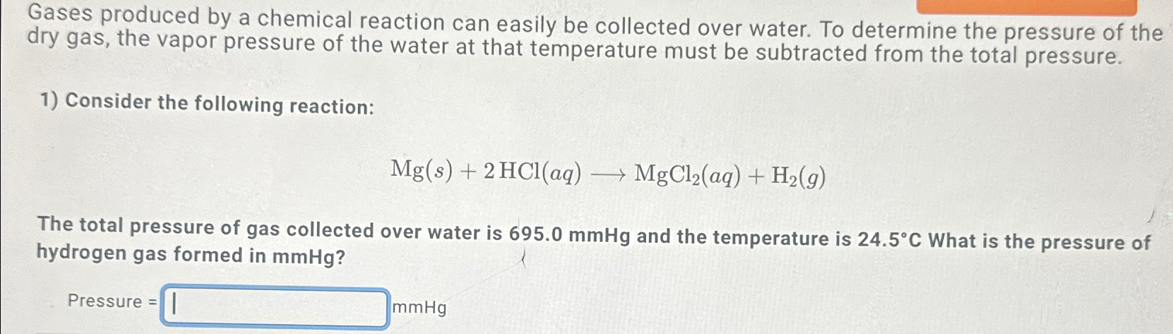 Solved Gases produced by a chemical reaction can easily be | Chegg.com