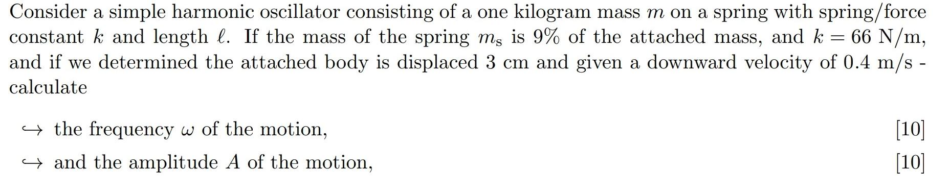Solved - 66 N/m, Consider a simple harmonic oscillator | Chegg.com