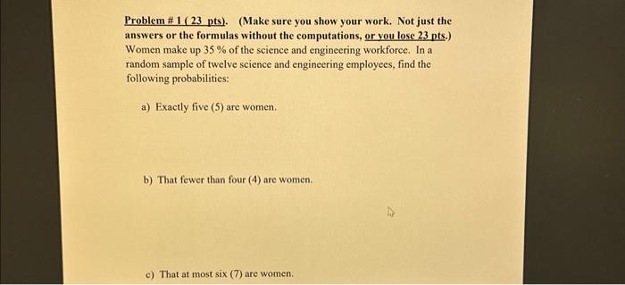 Solved Problem \#1 ( 23 pts). (Make sure you show your work. | Chegg.com