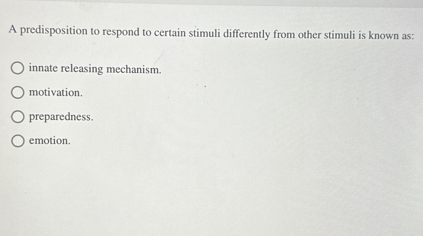 Solved A predisposition to respond to certain stimuli | Chegg.com