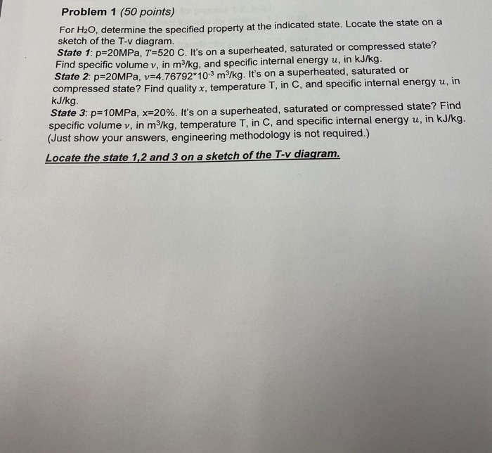 Solved Problem 1 (50 points) For H2O, determine the | Chegg.com