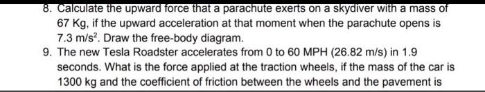 Solved 8. Calculate the upward force that a parachute exerts | Chegg.com