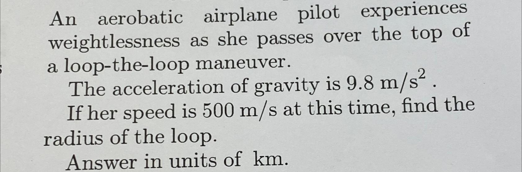 Solved An aerobatic airplane pilot experiences | Chegg.com