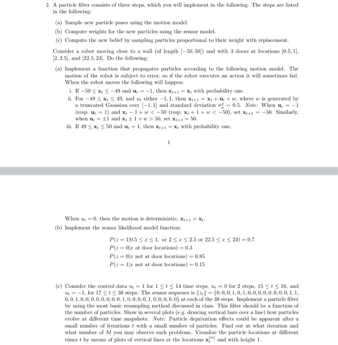 2. A particle filter consists of three steps, which | Chegg.com