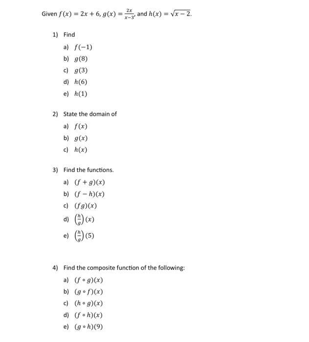 Solved Given f(x) = 2x + 6, g(x) 1) Find a) f(-1) b) g(8) c) | Chegg.com