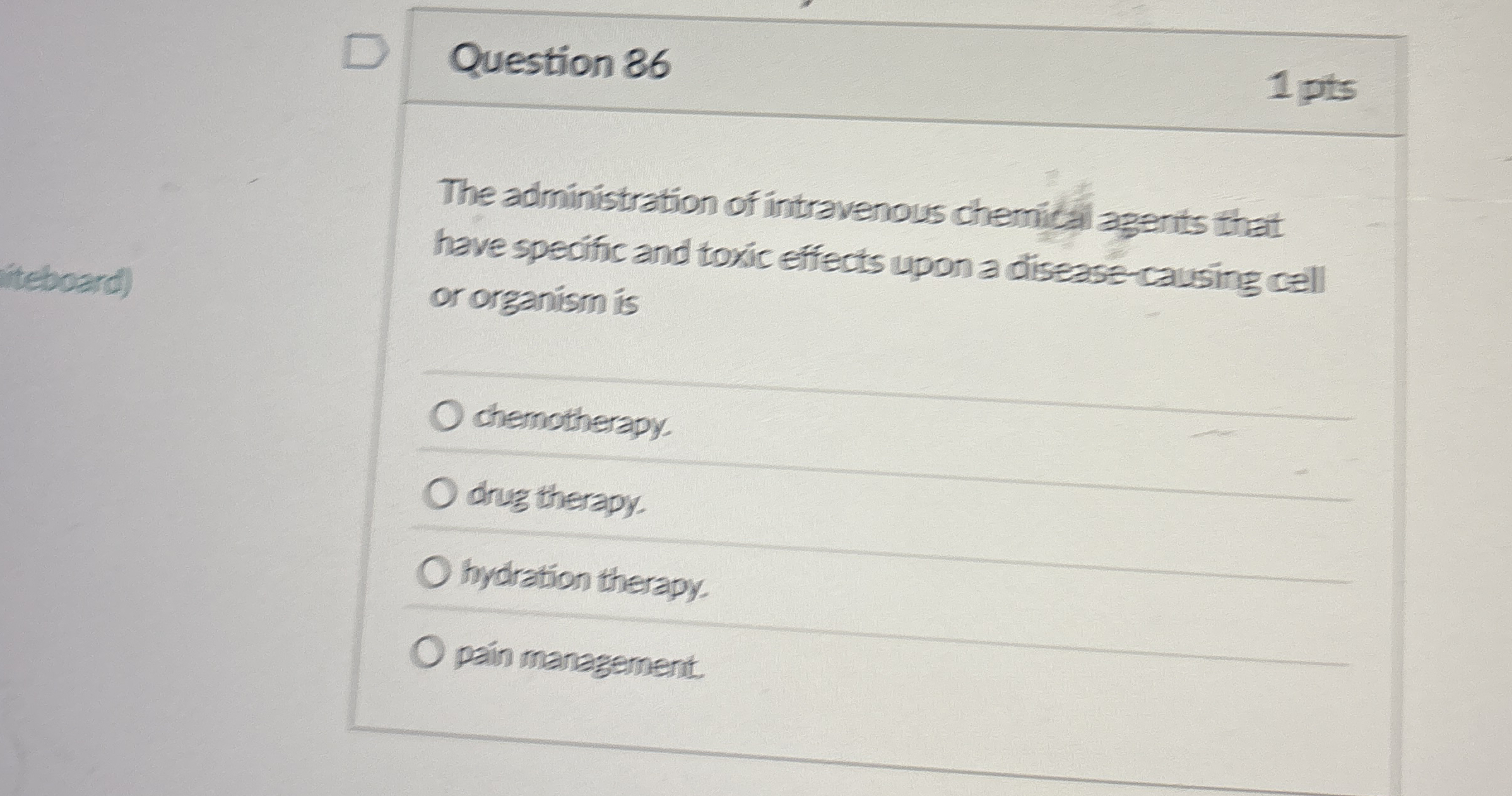 Solved Question 861 ﻿ptsThe administration of intravenous | Chegg.com