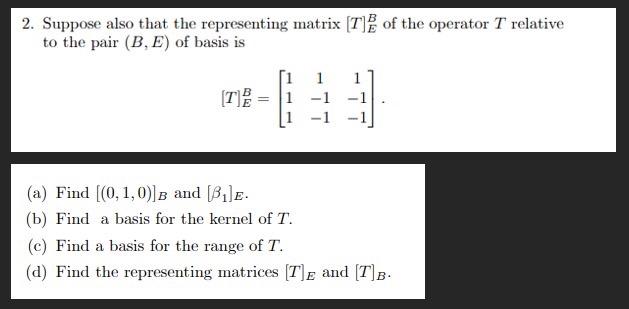 Solved 31. Let T:R4→R3 be a linear transformation given by | Chegg.com