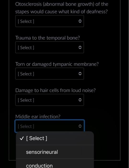 Solved Otosclerosis (abnormal bone growth) of the stapes | Chegg.com