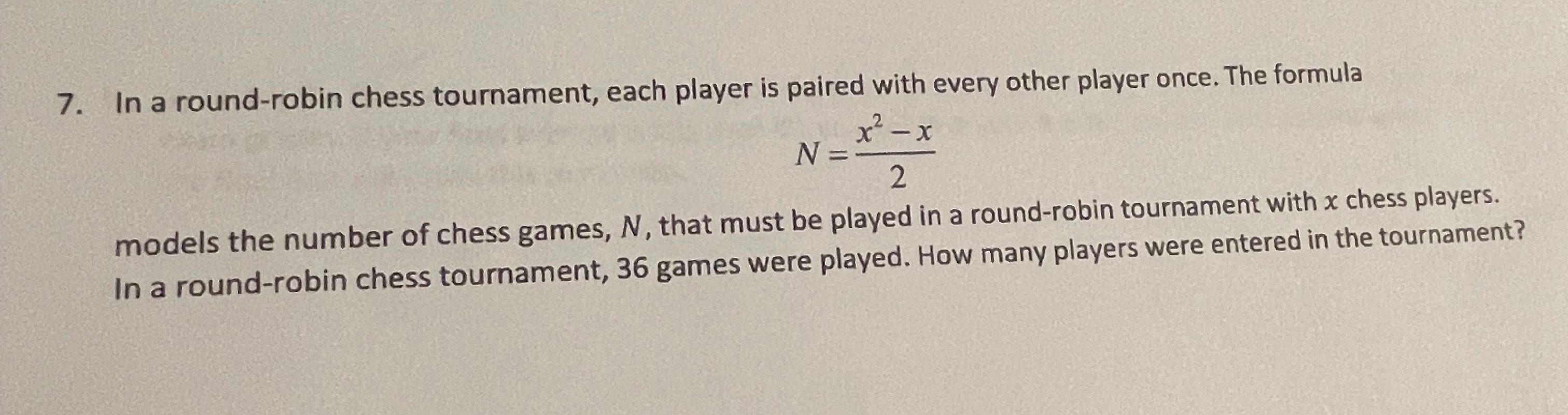 Solved In a round-robin chess tournament, each player is | Chegg.com