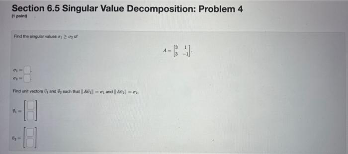 Solved Section 6.5 Singular Value Decomposition: Problem 4 | Chegg.com