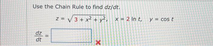 Solved Use the Chain Rule to find dz/dt. | Chegg.com
