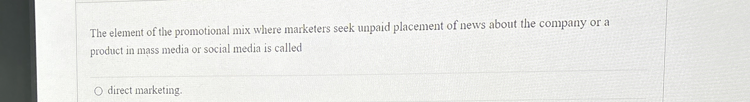 Solved The element of the promotional mix where marketers | Chegg.com