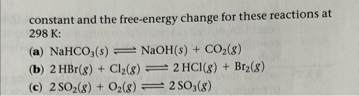 Solved 19.80 Using data from Appendix C, write the | Chegg.com