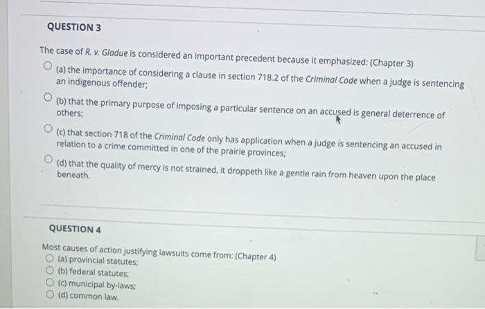 Solved QUESTION 3 The case of R. v. Gladue is considered an | Chegg.com