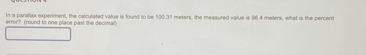 Solved In a parallax experiment, the calculated value is | Chegg.com
