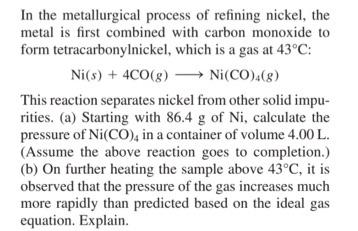Solved In the metallurgical process of refining nickel, the | Chegg.com