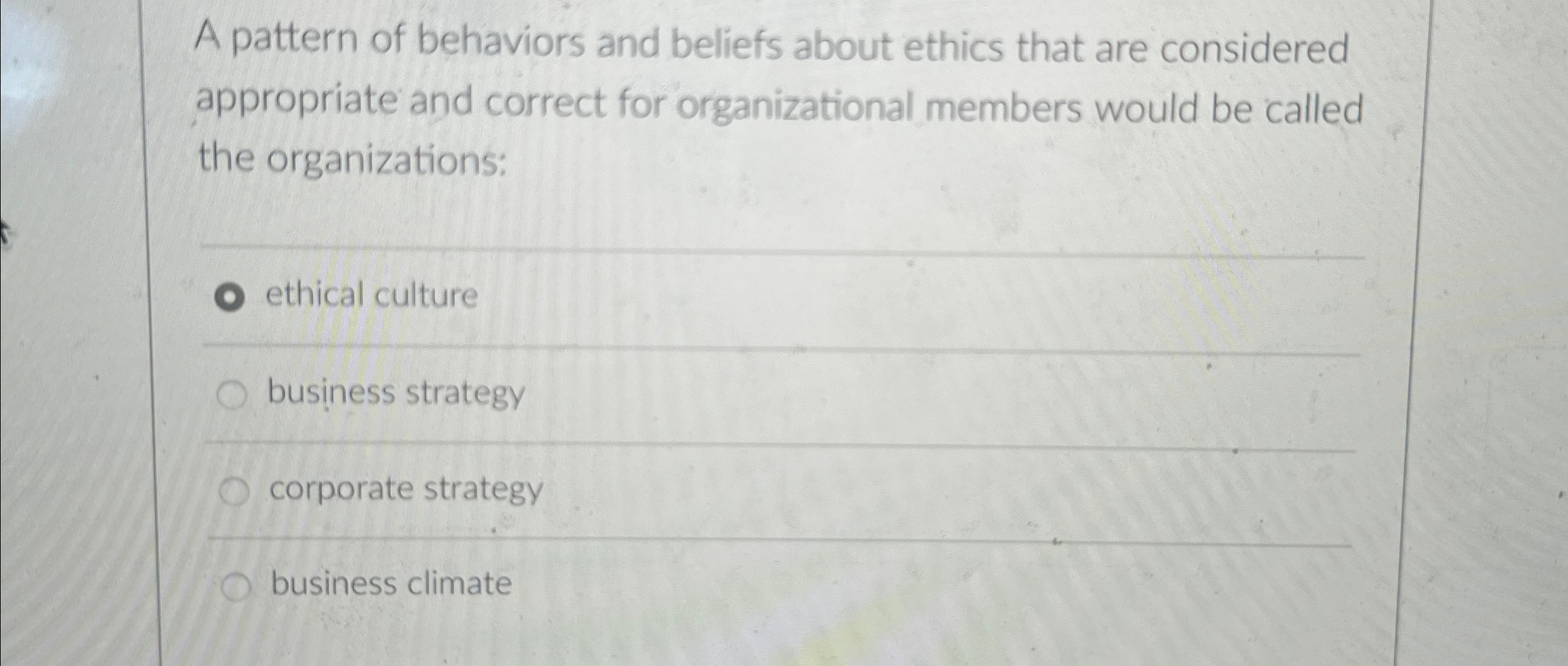 Solved A pattern of behaviors and beliefs about ethics that | Chegg.com