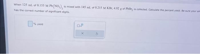 Solved When 125 mL of 0.155MPb(NO3)2 is mixed with 145 mL of | Chegg.com