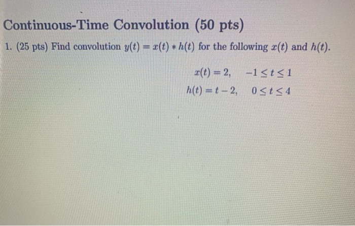 Solved Discrete-Time Convolution (20 pts) 1. (20 pts) Find | Chegg.com