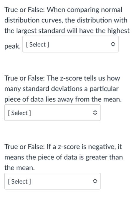 Solved True or False: When comparing normal distribution | Chegg.com