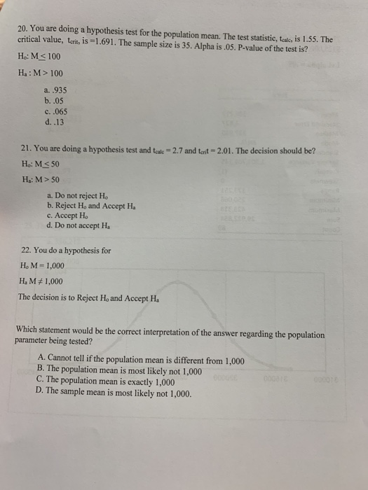 Solved 20. You are doing a hypothesis test for the | Chegg.com