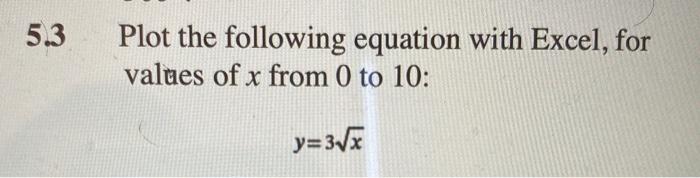 Solved 5.9 Repeat Problem 5.3 with MATLAB by creating a | Chegg.com Solved 5.9 Repeat Problem 5.3 with MATLAB by creating a | Chegg.com