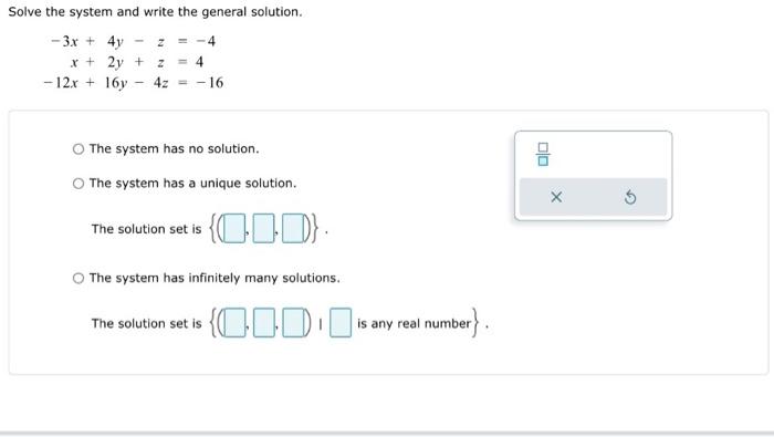 Solved Solve the system of equations. If the system has one | Chegg.com