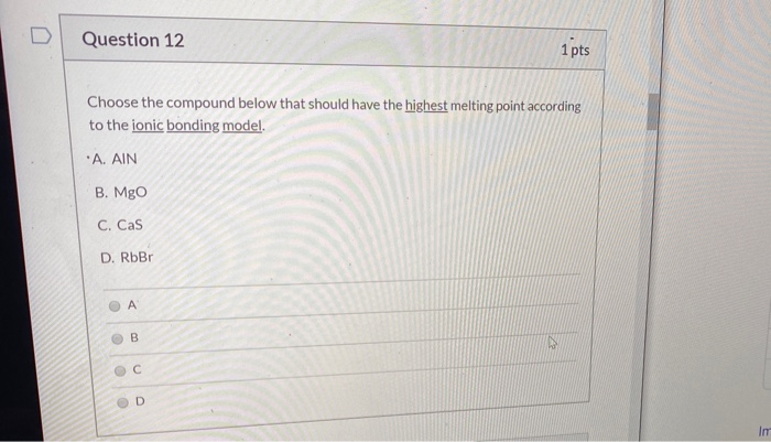 Solved Question 12 1 pts Choose the compound below that | Chegg.com