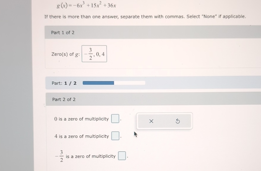 Solved g(x)=-6x3+15x2+36xIf there is more than one answer, | Chegg.com