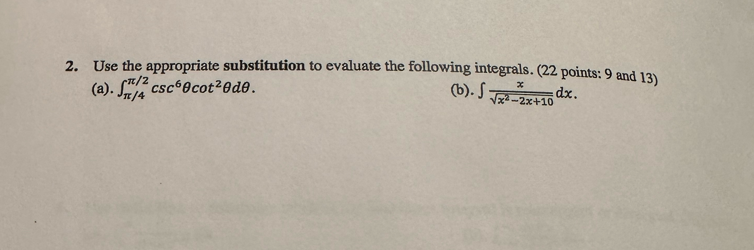 Solved Use the appropriate substitution to evaluate the | Chegg.com