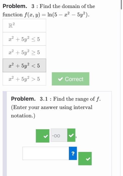 Solved Problem. 3: Find the domain of the function f(x, y) = | Chegg.com