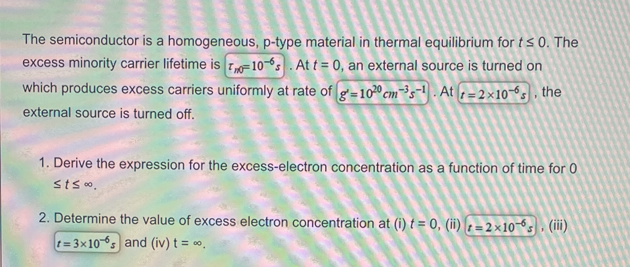 Solved The semiconductor is a homogeneous, p-type material | Chegg.com