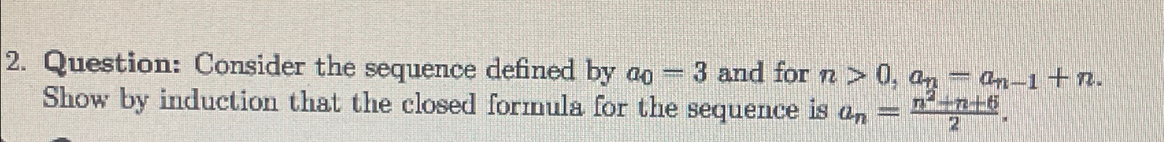 Solved Using weak induction. Consider the sequence defined | Chegg.com