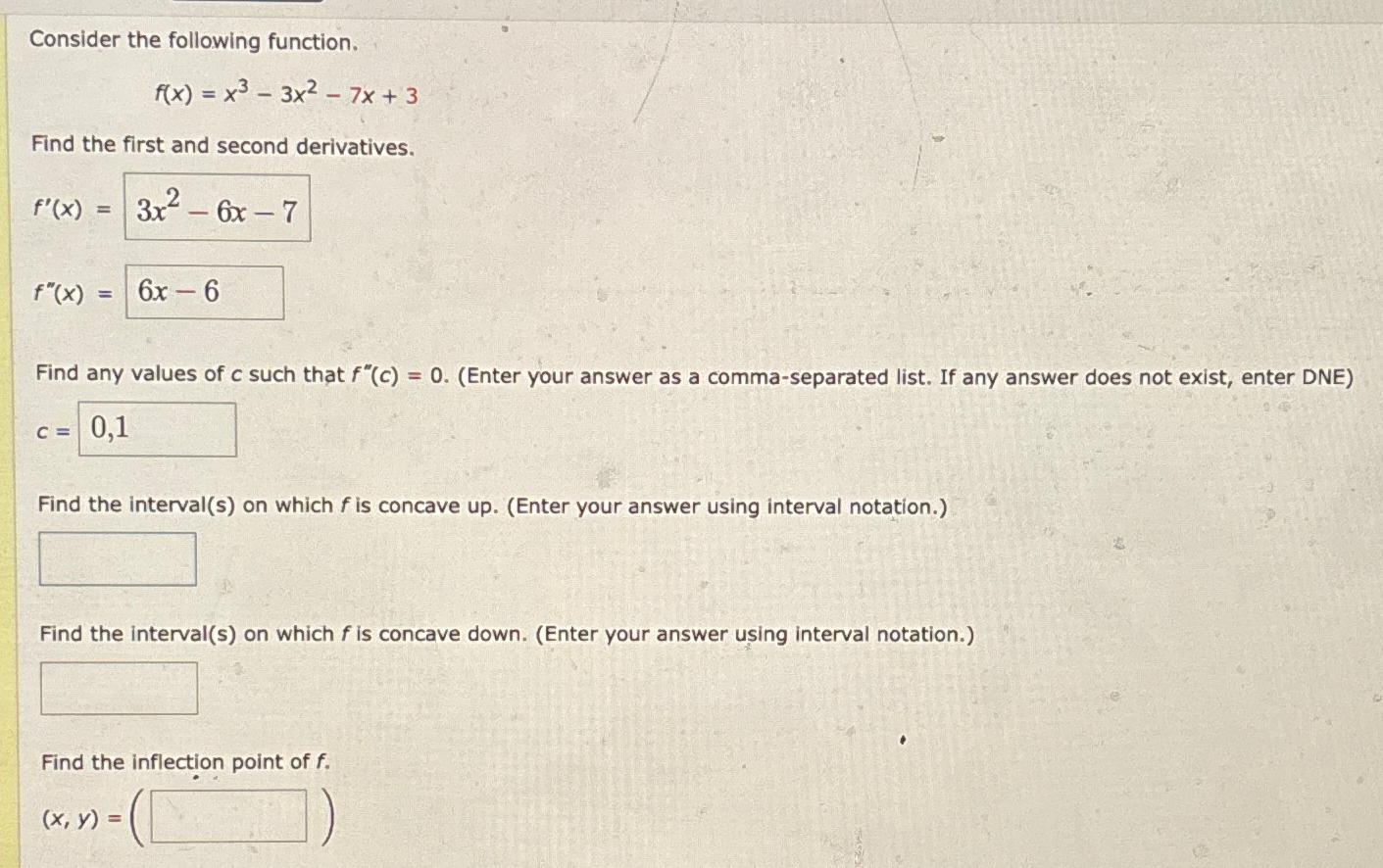 Solved Consider the following function.f(x)=x3-3x2-7x+3Find | Chegg.com