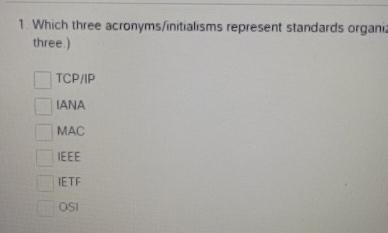 Solved 1 ﻿Which three acronyms/initialisms represent | Chegg.com