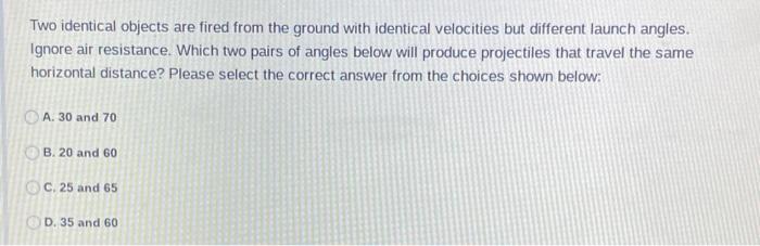 Solved Two identical objects are fired from the ground with | Chegg.com