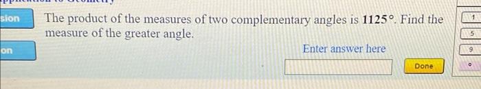 Solved The product of the measures of two complementary | Chegg.com