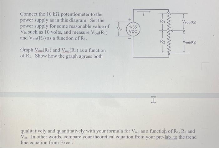 Solved Connect the 10kΩ potentiometer to the power supply as | Chegg.com