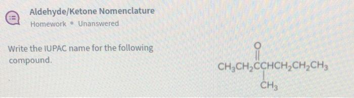 Solved Aldehyde/Ketone Nomenclature Homework. Unanswered | Chegg.com