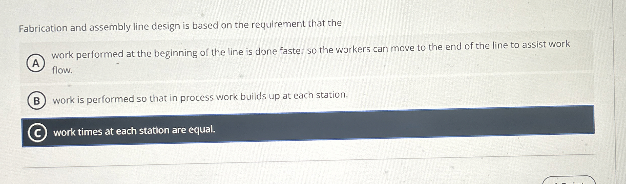Solved Fabrication and assembly line design is based on the | Chegg.com