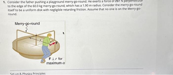 Solved 1. Consider the father pushing a playground | Chegg.com