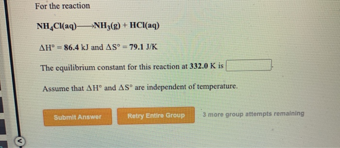 Solved For the reaction NH4Cl(aq) -NH3(g) + HCl(aq) AH° = | Chegg.com