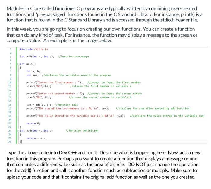 Modules in C are called functions. C programs are | Chegg.com