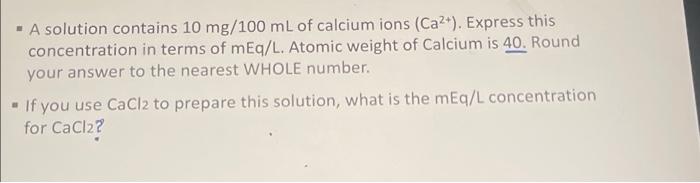 Solved A solution contains 10 mg/100 mL of calcium ions | Chegg.com