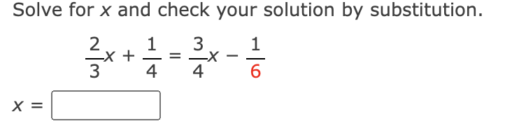 Solved Solve for x ﻿and check your solution by | Chegg.com