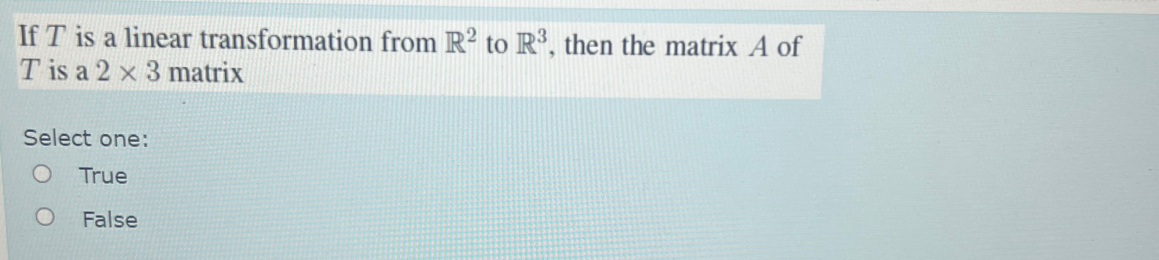 Solved If T ﻿is a linear transformation from R2 ﻿to R3, | Chegg.com