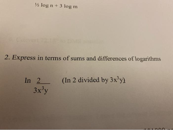 Solved 12 log n + 3 log m 2. Express in terms of sums and | Chegg.com
