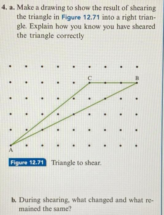 Solved 4. a. Make a drawing to show the result of shearing | Chegg.com